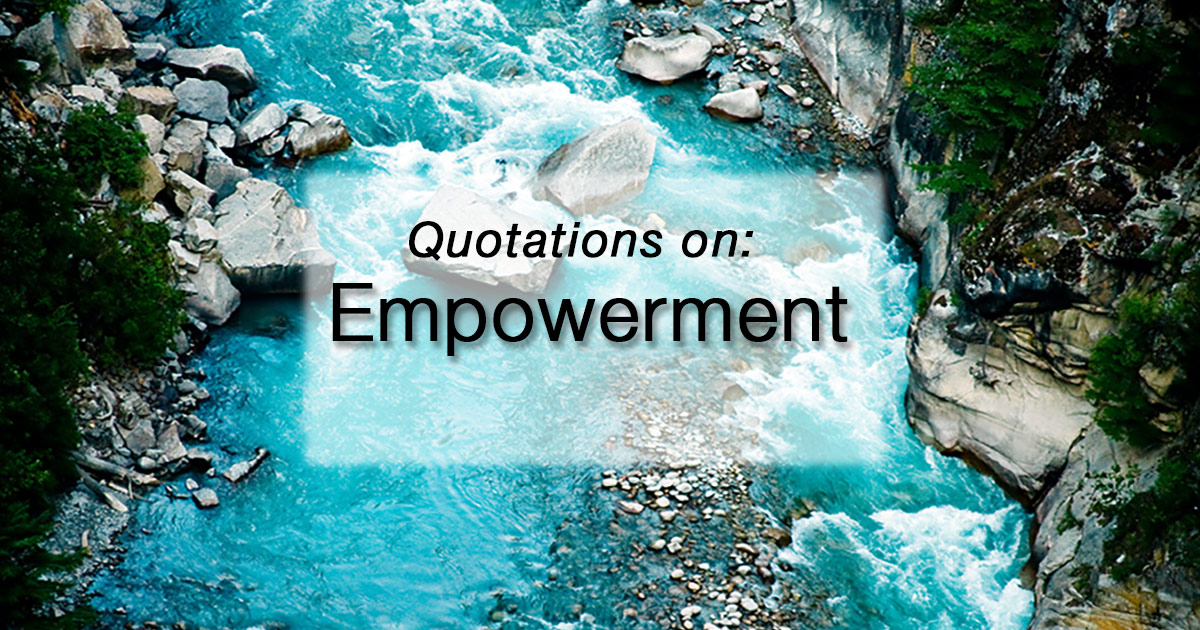 Quotations On the Theme of Empowerment | Daisaku Ikeda Official Website